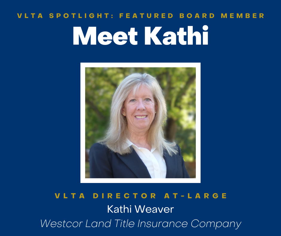VLTA Board of Director Spotlight: Kathi Weaver – VLTA Examiner Publication