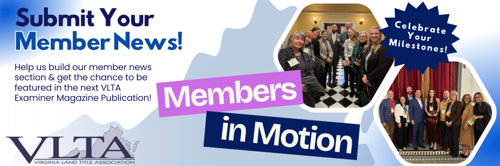 VLTA Members in Motion – March 2026 – VLTA Examiner Publication